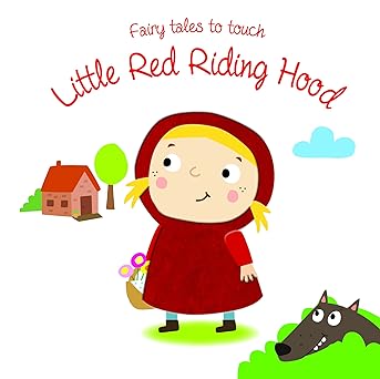 Fairy Tales to Touch - Red Riding Hood · Bookworms